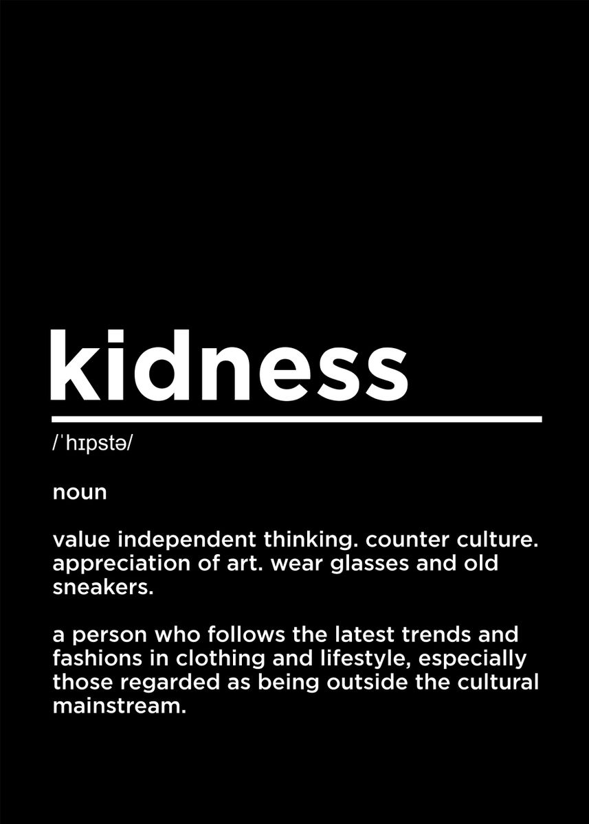 'kindness definition' Poster by Lowpoly Posters | Displate