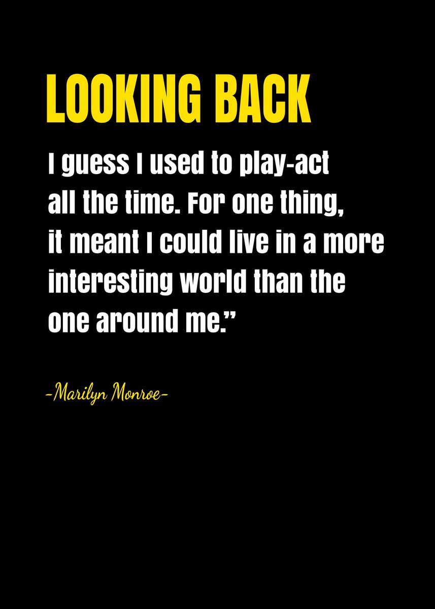 'Quotes About Looking Bac' Poster by P U F F Y | Displate