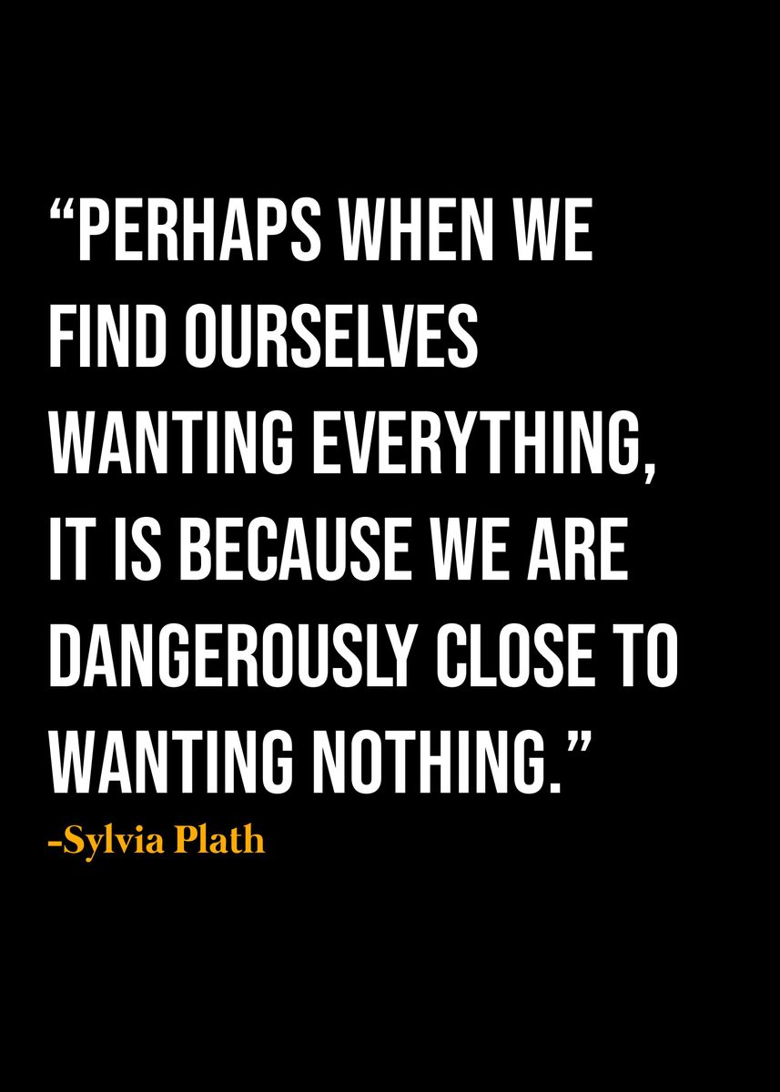 'Sylvia Plath Quote ' Poster by DIMS | Displate