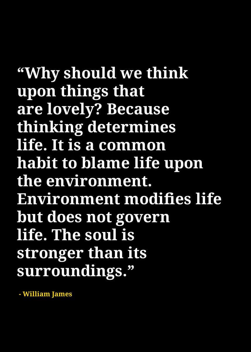 'William James quotes ' Poster, picture, metal print, paint by Lunzii ...