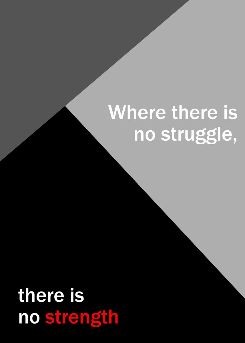 'No Struggle No Strength' Poster, picture, metal print, paint by Nathan ...