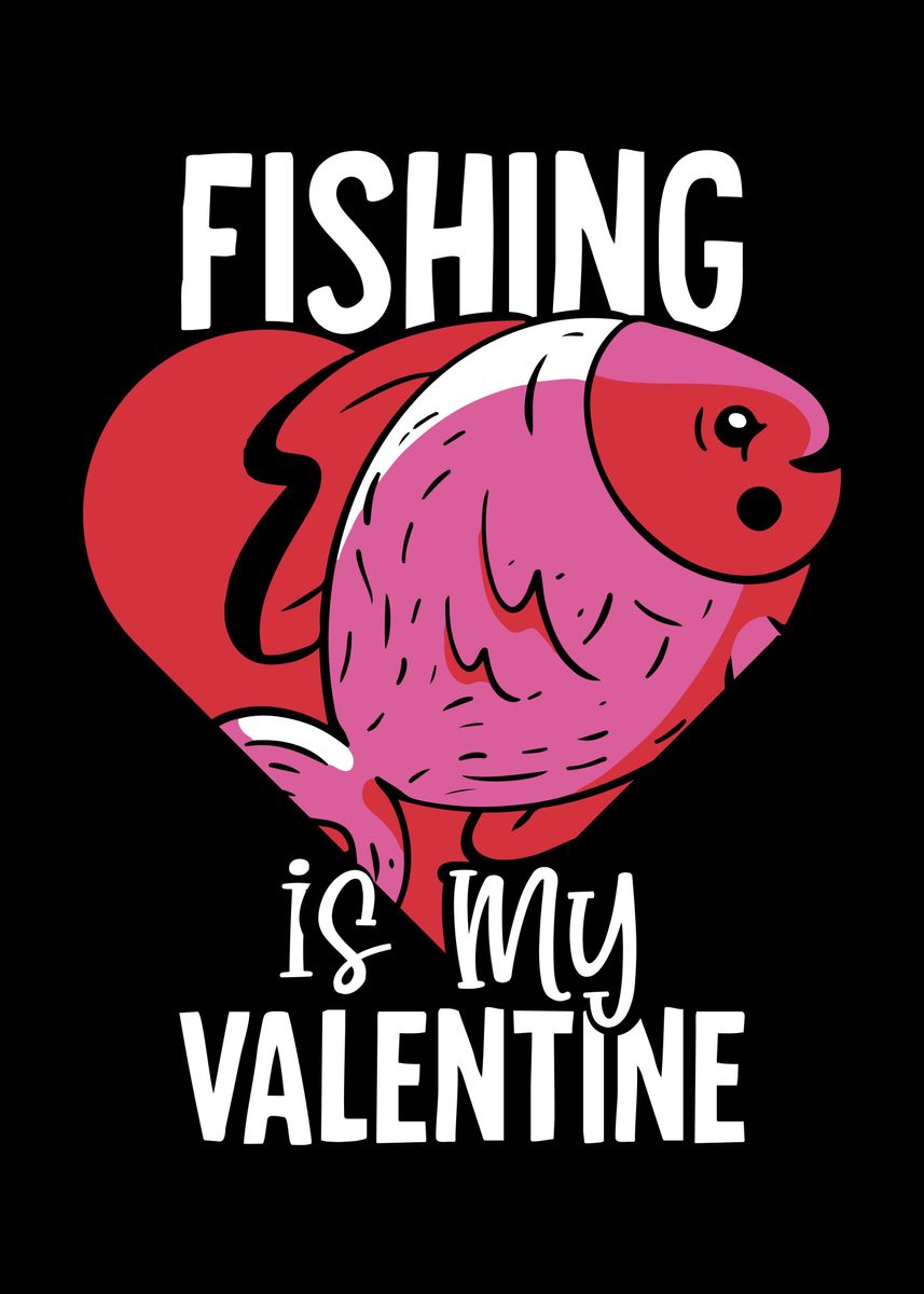 'Valentins Day Fishing' Poster, picture, metal print, paint by ...