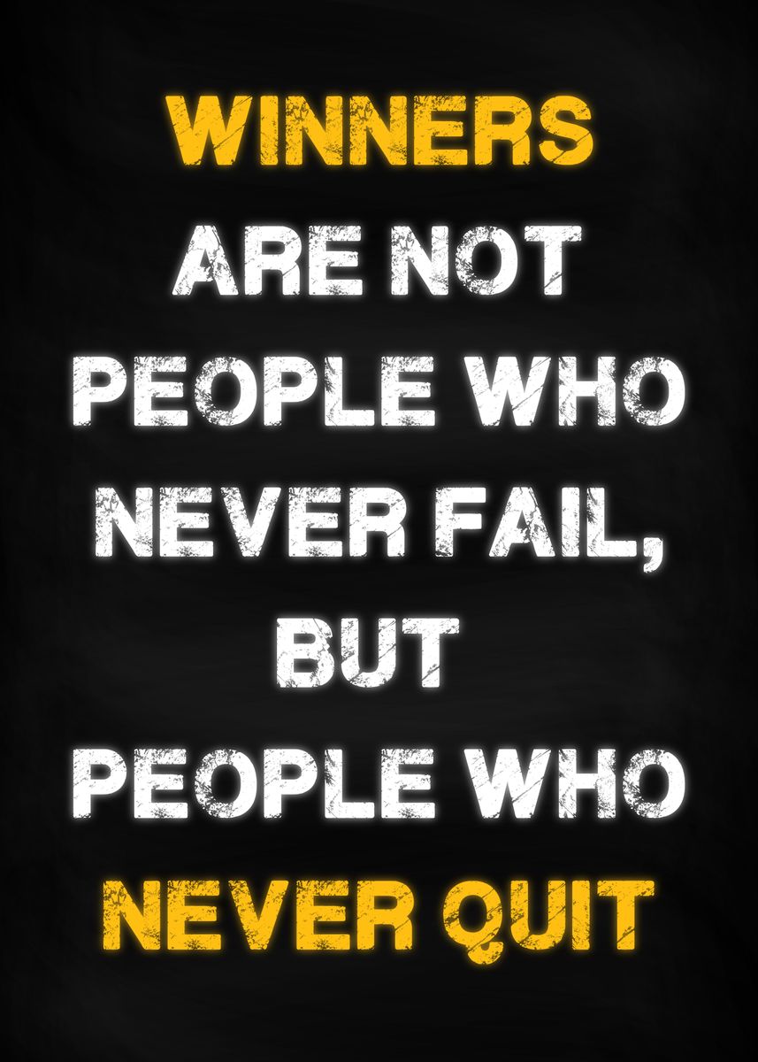 'Motivation Win Winners' Poster, picture, metal print, paint by ...