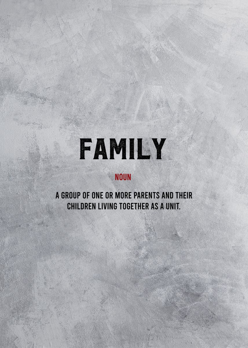 'inspirational family quote' Poster by Bestselling Displate | Displate