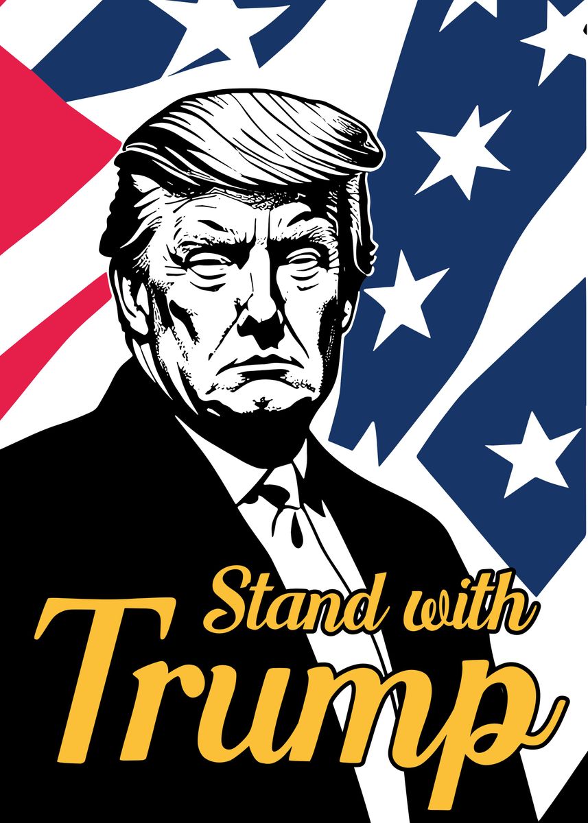 'Stand with Trump' Poster by Portokalis | Displate