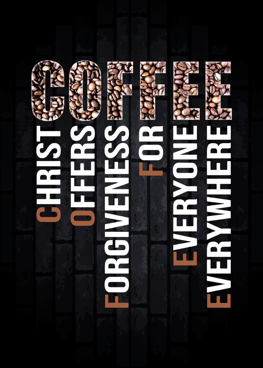 'COFFEE Christ' Poster, picture, metal print, paint by anhvivuha | Displate