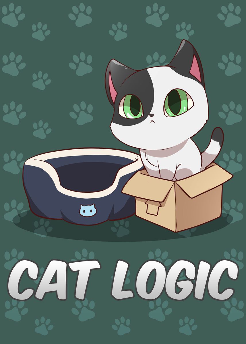 'Cat logic at its finest' Poster, picture, metal print, paint by Mini ...