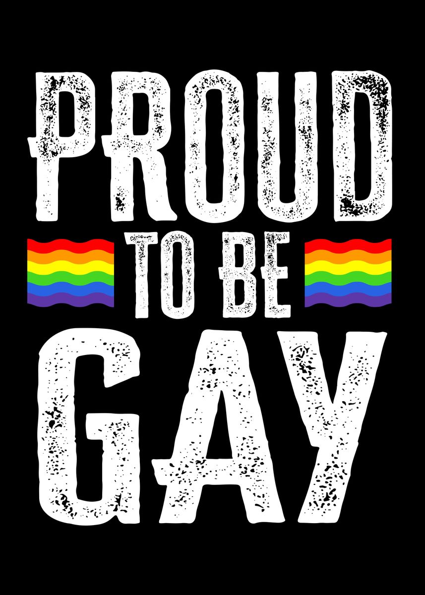 'Proud To Be Gay' Poster by NAO | Displate 'Proud To Be Gay' Poster by NAO | Displate