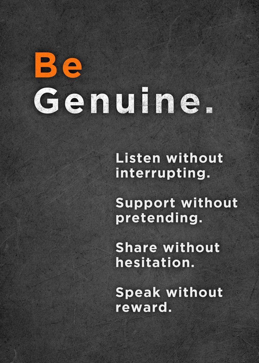 'Be Genuine' Poster, picture, metal print, paint by HOLOSOMNIA | Displate
