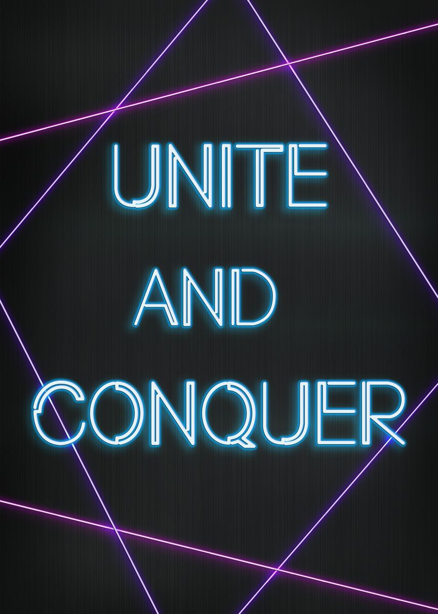 'Unite and Conquer' Poster by XandYart | Displate