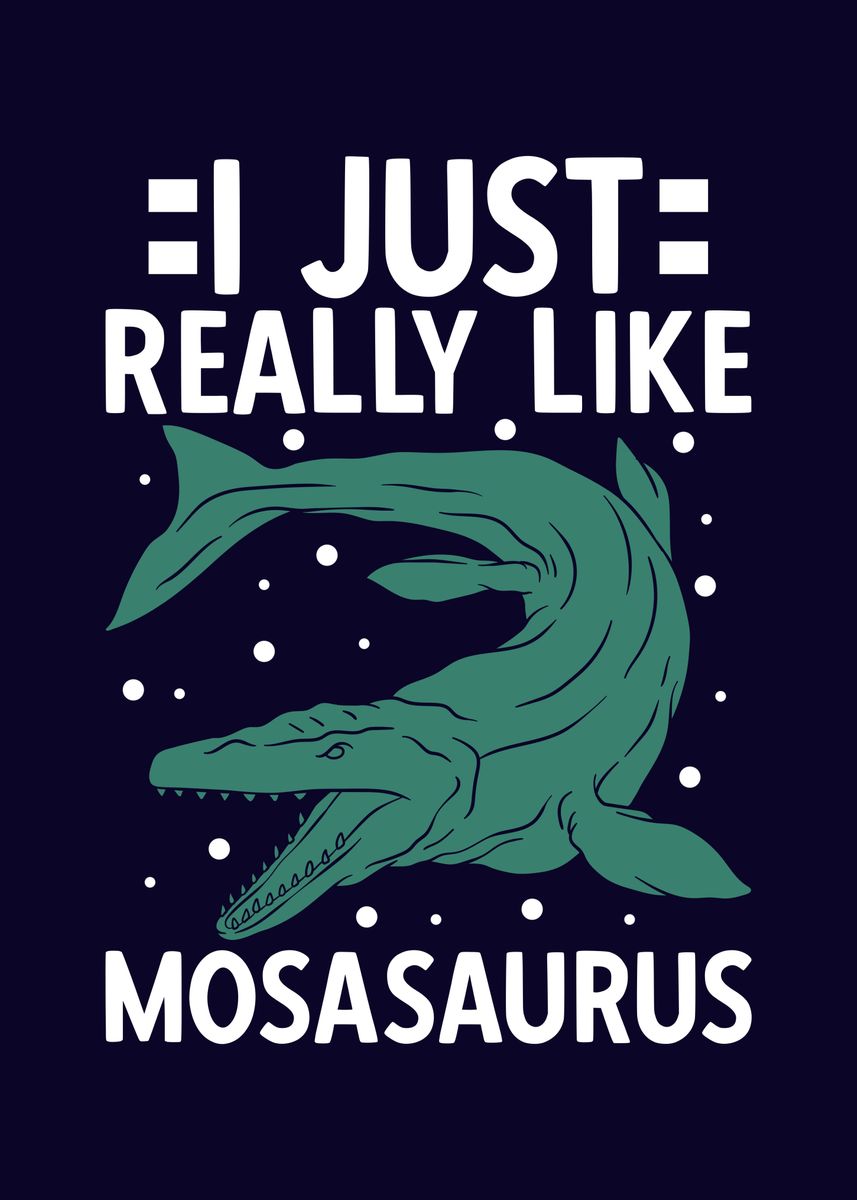 'Mosasaurus Dinosaur' Poster, picture, metal print, paint by MzumO ...