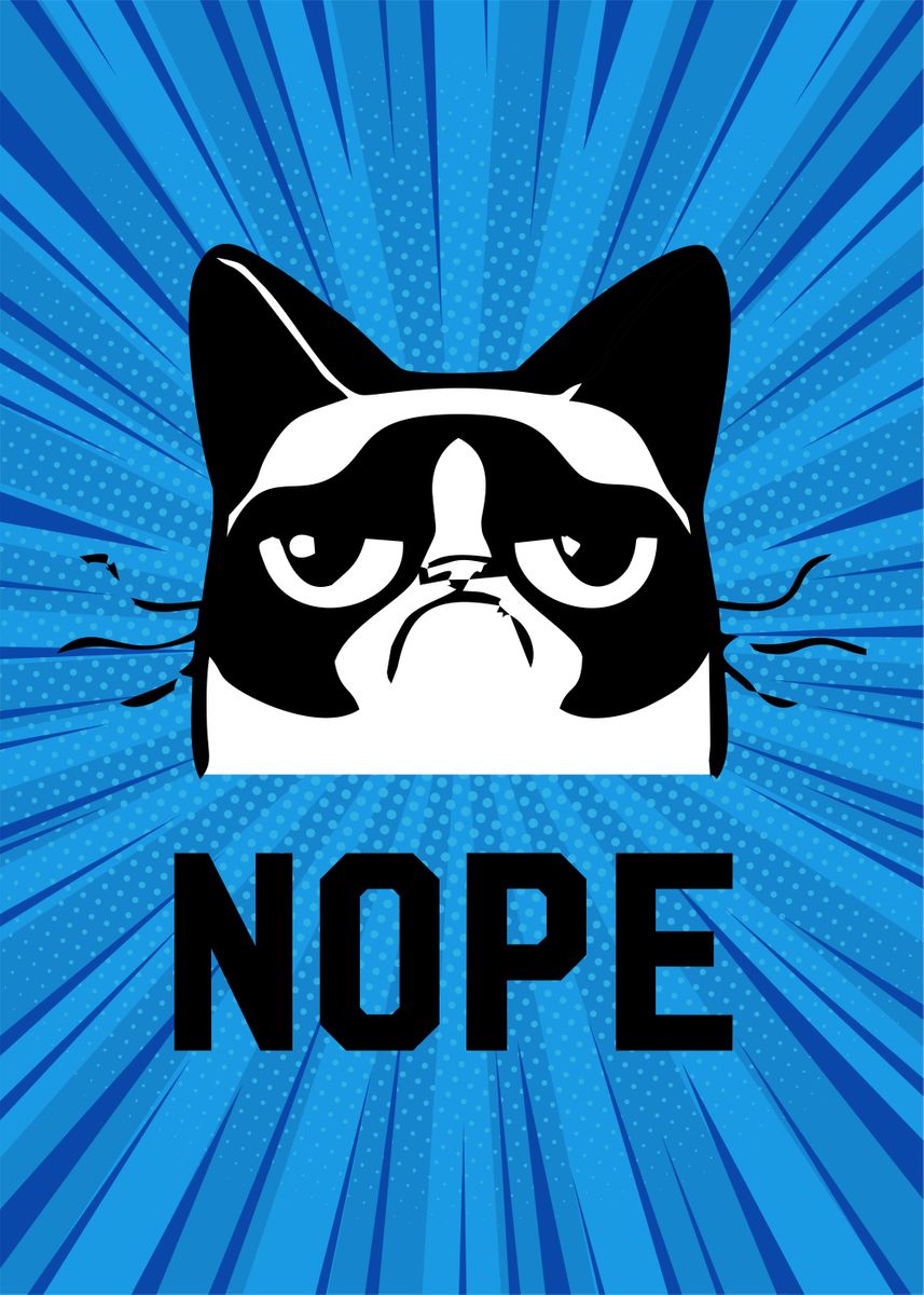 'nope ' Poster, picture, metal print, paint by Artistic Aura Special ...