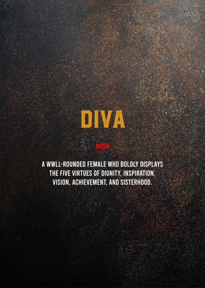 'diva text art' Poster, picture, metal print, paint by Greatest of All ...