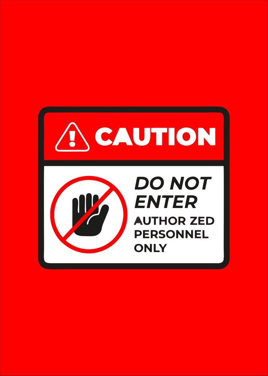 'Warning Sign' Poster, picture, metal print, paint by Popular ...