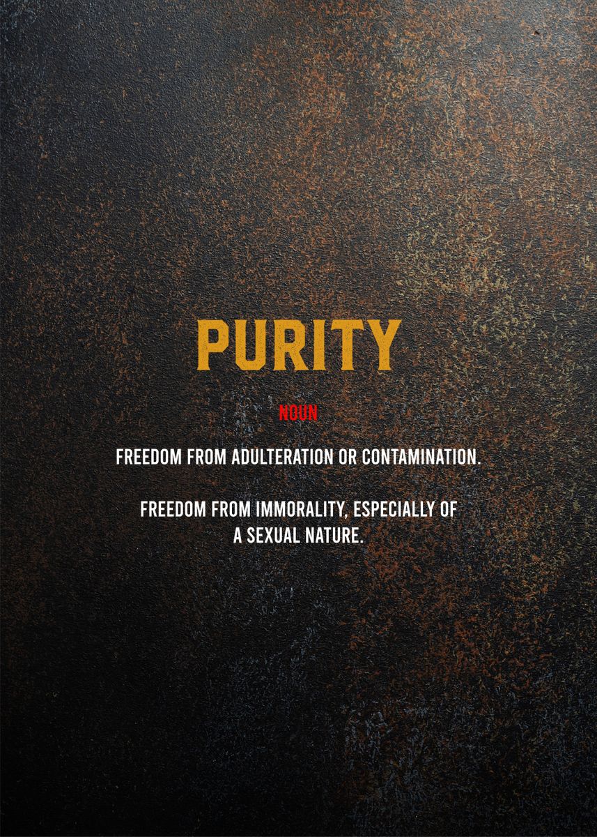 'purity text art' Poster, picture, metal print, paint by Greatest of ...