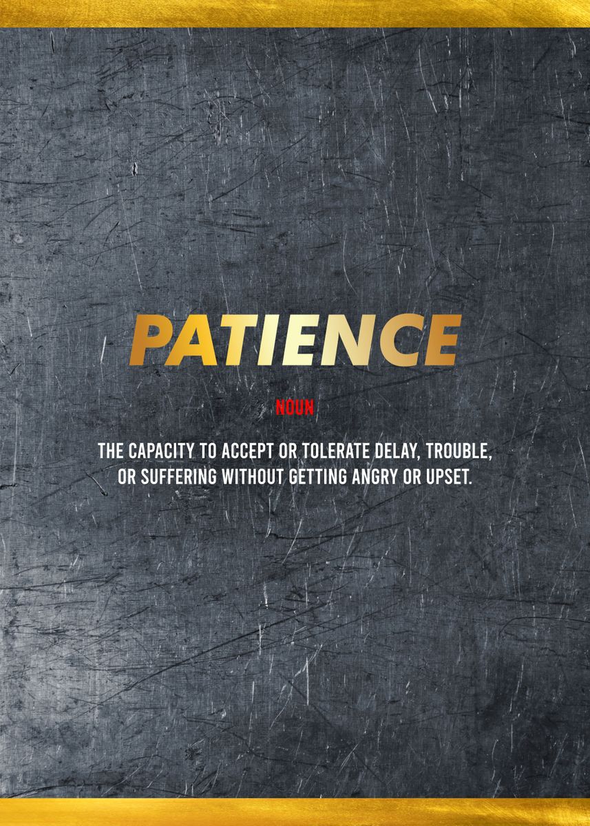 'patience' Poster, picture, metal print, paint by Exclusive Metal ...