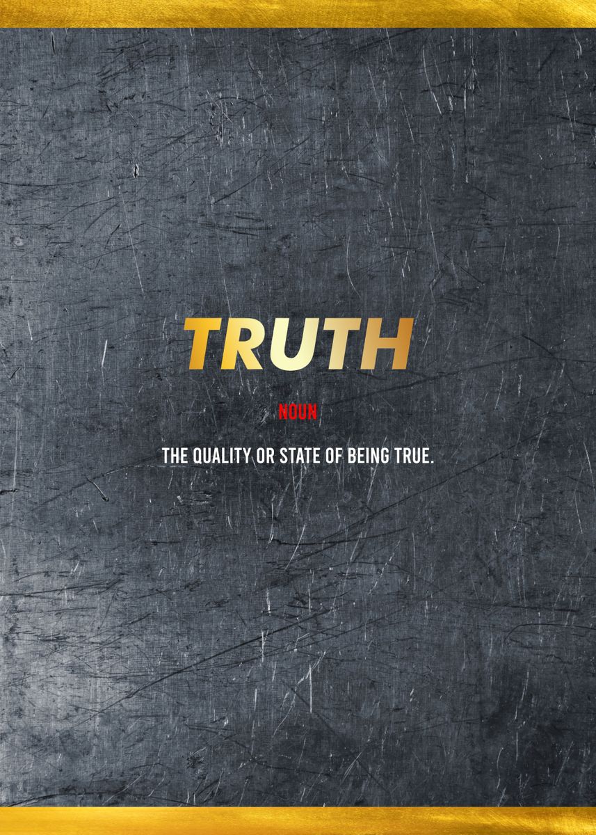 'truth' Poster, picture, metal print, paint by Exclusive posters ...