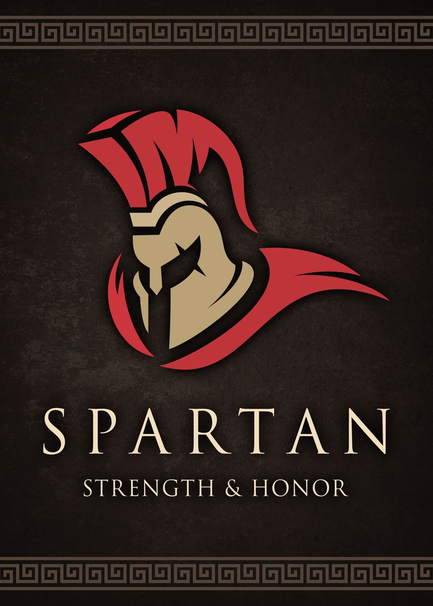 'Spartan Strength and Honor' Poster, picture, metal print, paint by ...
