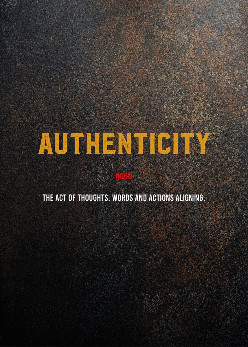 'authenticity' Poster, picture, metal print, paint by Greatest of all ...