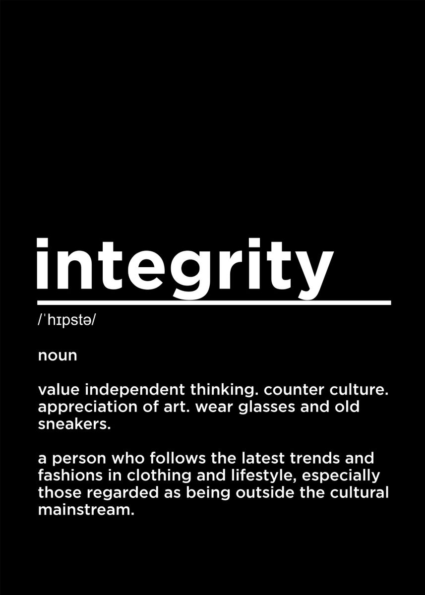 'int3egerity definition' Poster, picture, metal print, paint by Lowpoly ...