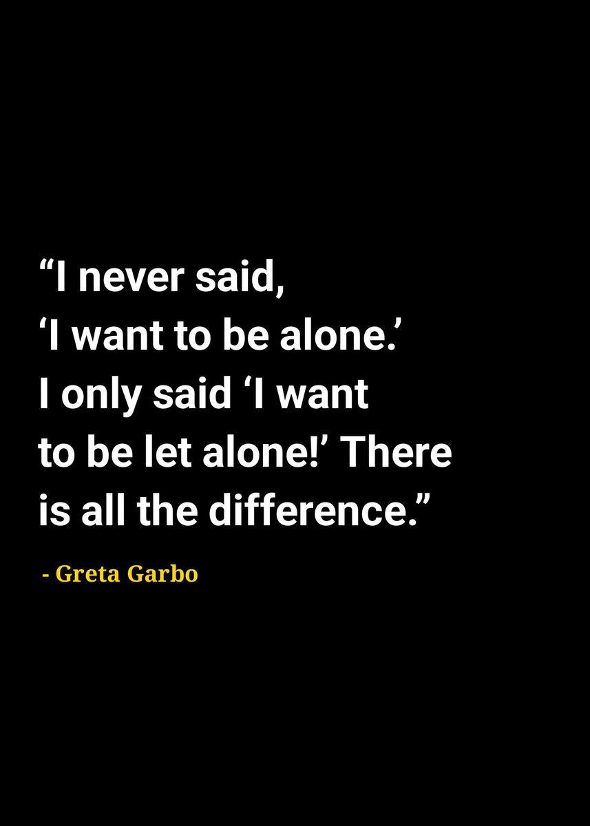 'Greta garbo quotes ' Poster, picture, metal print, paint by DNSM ...