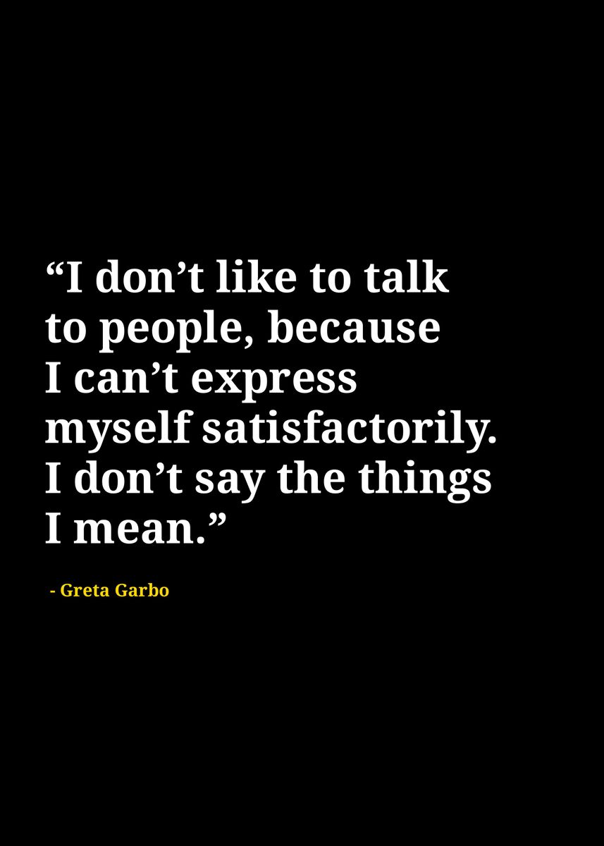 'Greta garbo quotes ' Poster, picture, metal print, paint by DNSM ...