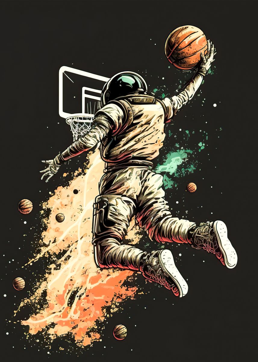 'Astronaut Basketball Space' Poster, picture, metal print, paint by ...