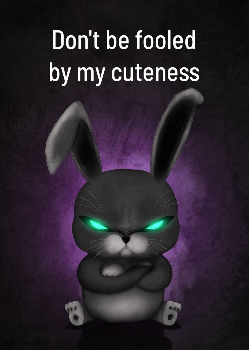 'Angry Bunny Cute' Poster, picture, metal print, paint by P U F F Y ...