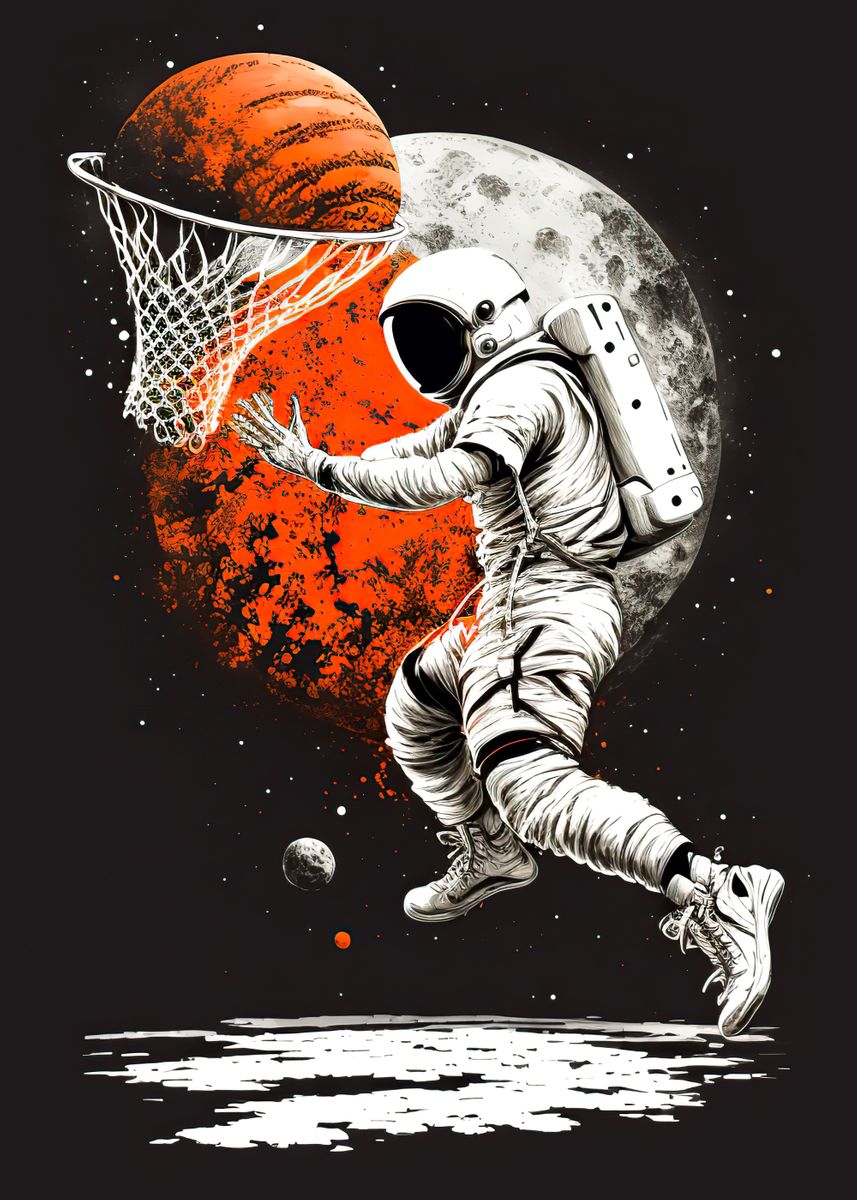 'Astronaut Basketball Space' Poster by Ahmet Thorpe | Displate