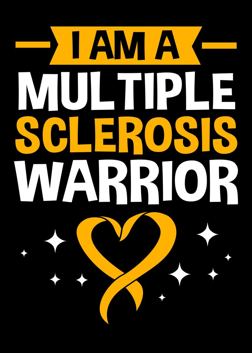 'Multiple Sclerosis Warrior' Poster, picture, metal print, paint by ...