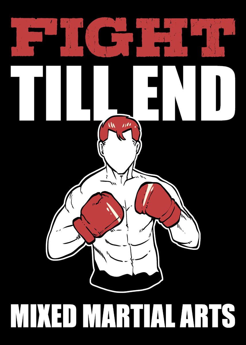 'Fight Till Dead Martial Ar' Poster by Powdertoastman | Displate