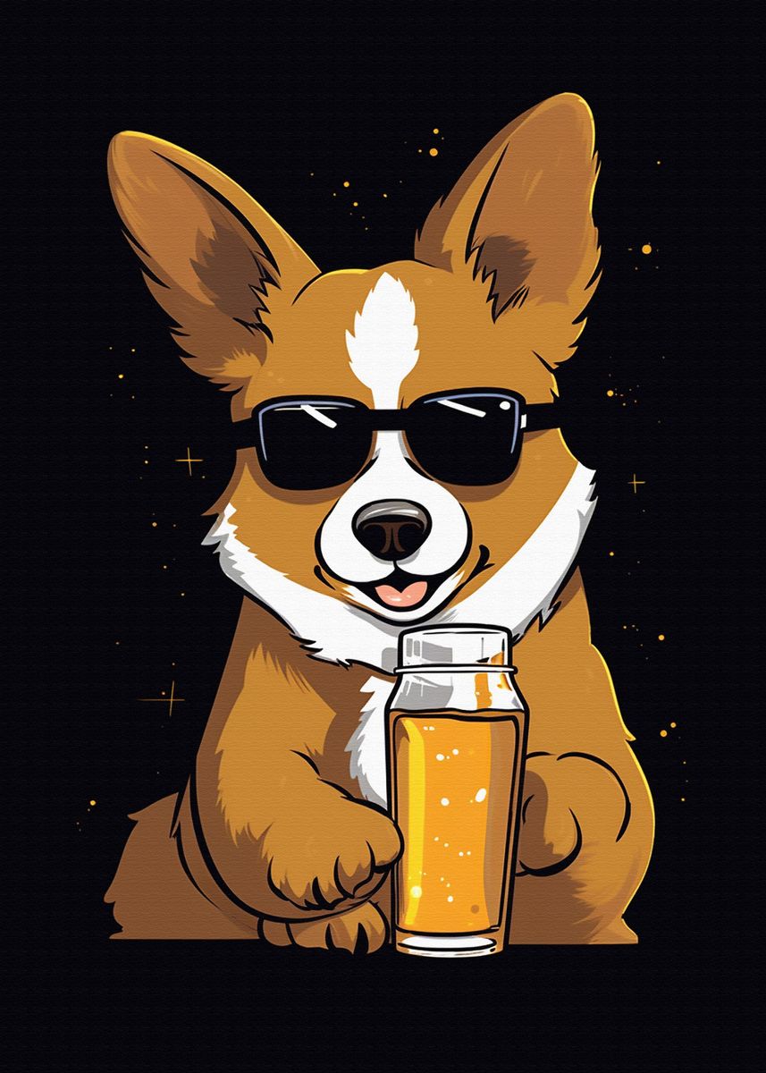 'Cool Corgi Dink Beer' Poster, picture, metal print, paint by Michael I ...