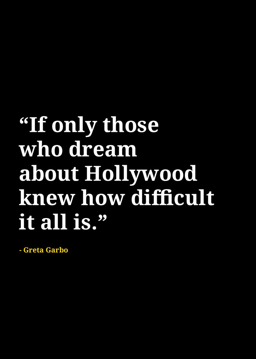 'greta garbo quotes ' Poster, picture, metal print, paint by DNSM ...