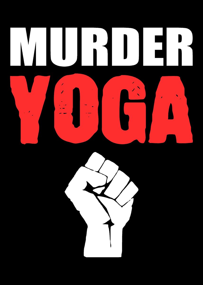 'Murder Yoga Yoga Coach Gif' Poster, picture, metal print, paint by ...