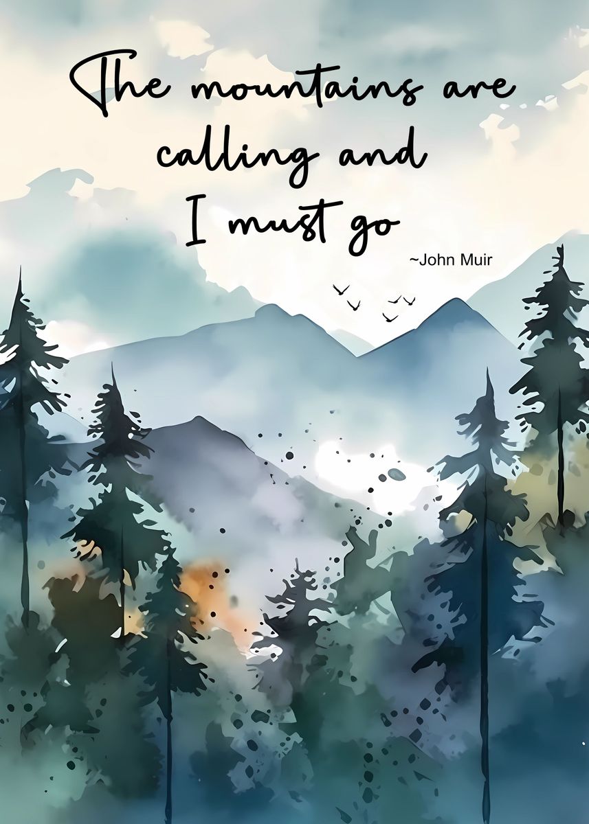 'Nature Quotes John Muir' Poster, picture, metal print, paint by ...