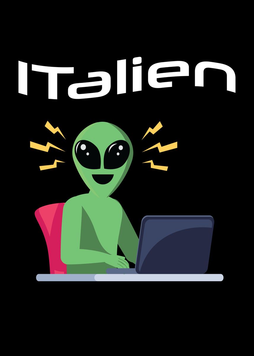 'ITalien Alien Computer' Poster, picture, metal print, paint by Mooon ...