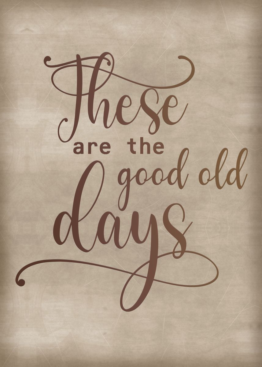 'The good old days' Poster, picture, metal print, paint by XandYart ...