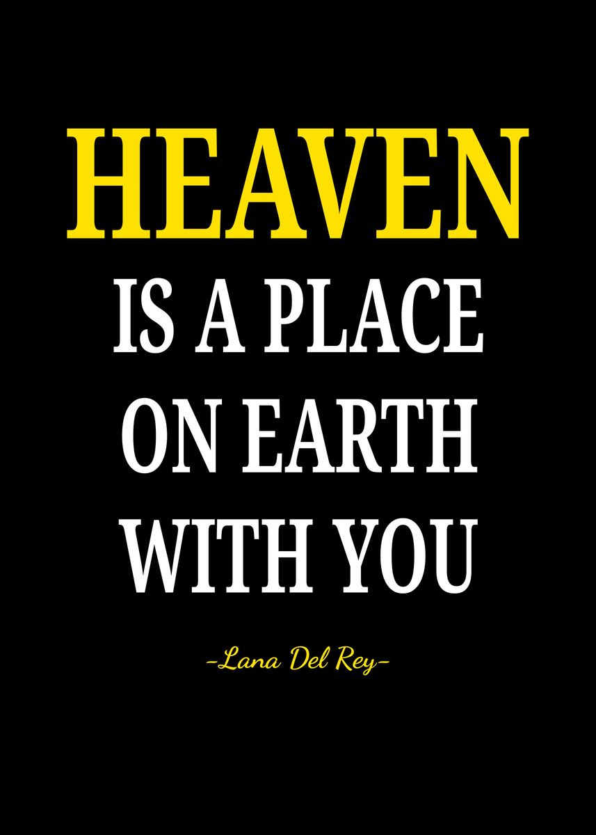 'Quotes about Heaven' Poster, picture, metal print, paint by Angela ...