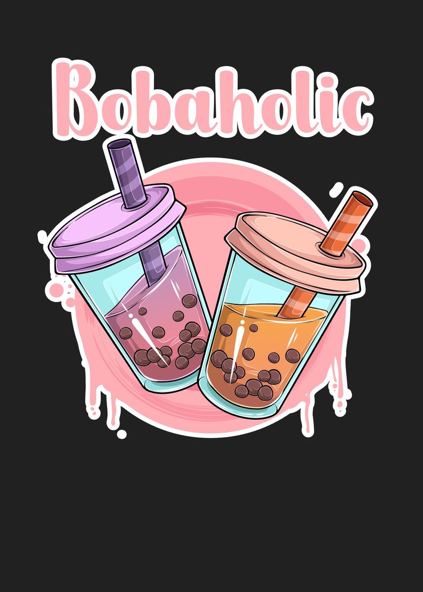 'Bobaholic' Poster, picture, metal print, paint by maxdesign | Displate