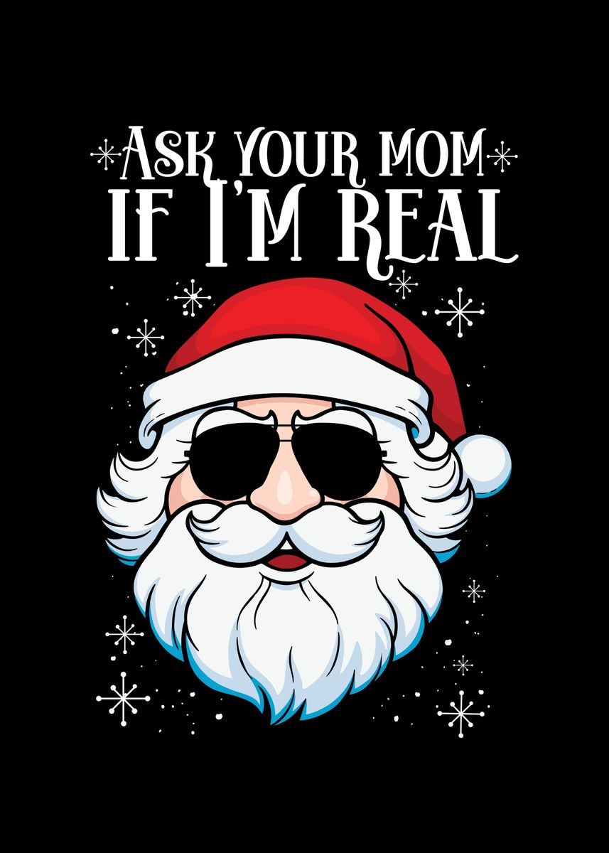 'Santa Claus Ask Your Mom' Poster by Steven Zimmer | Displate