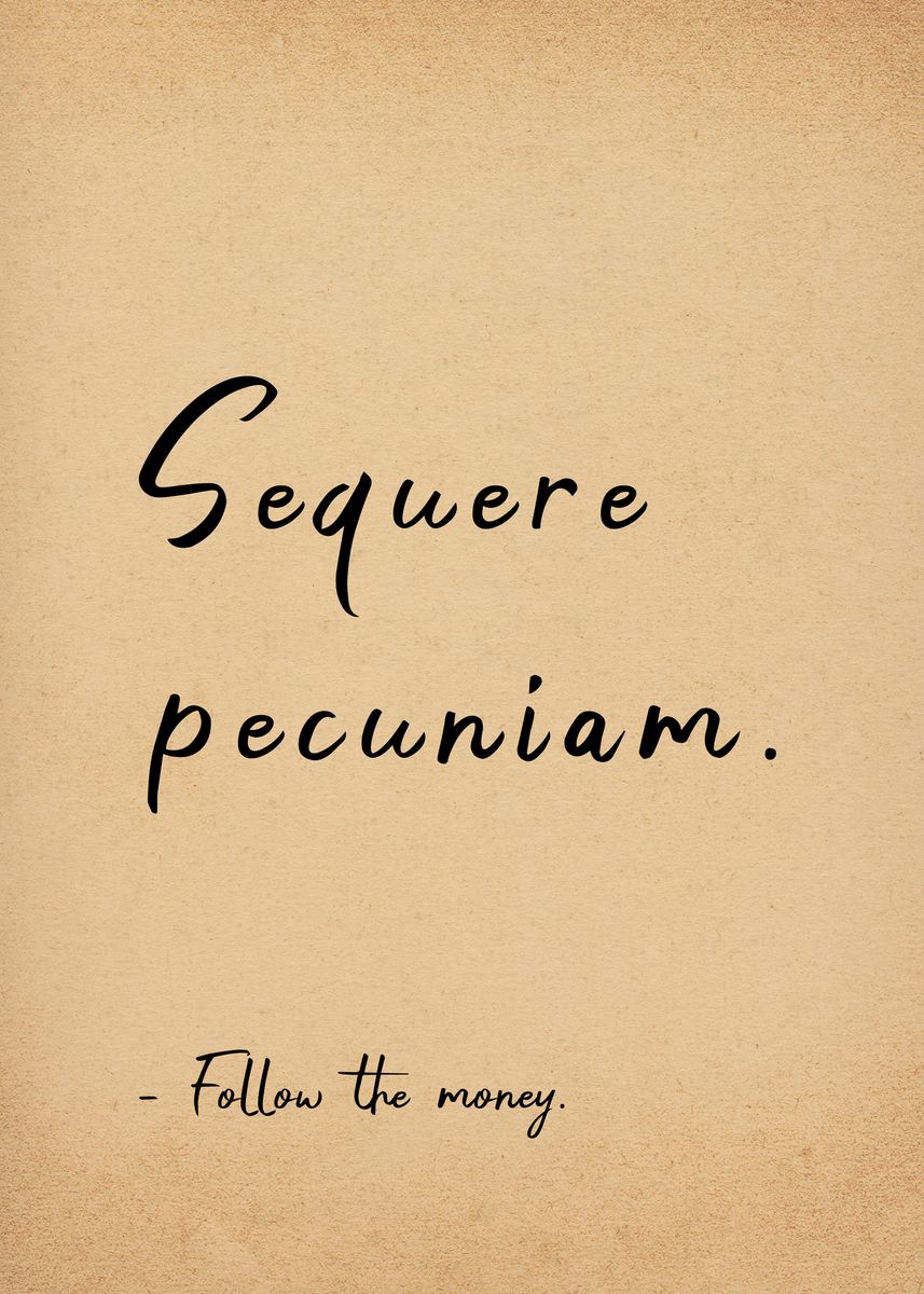 'Latin Quote Money' Poster, picture, metal print, paint by Jovana ...