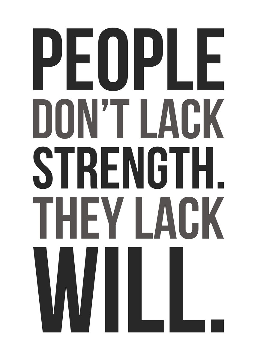 'People Lack Will' Poster, picture, metal print, paint by CHAN | Displate