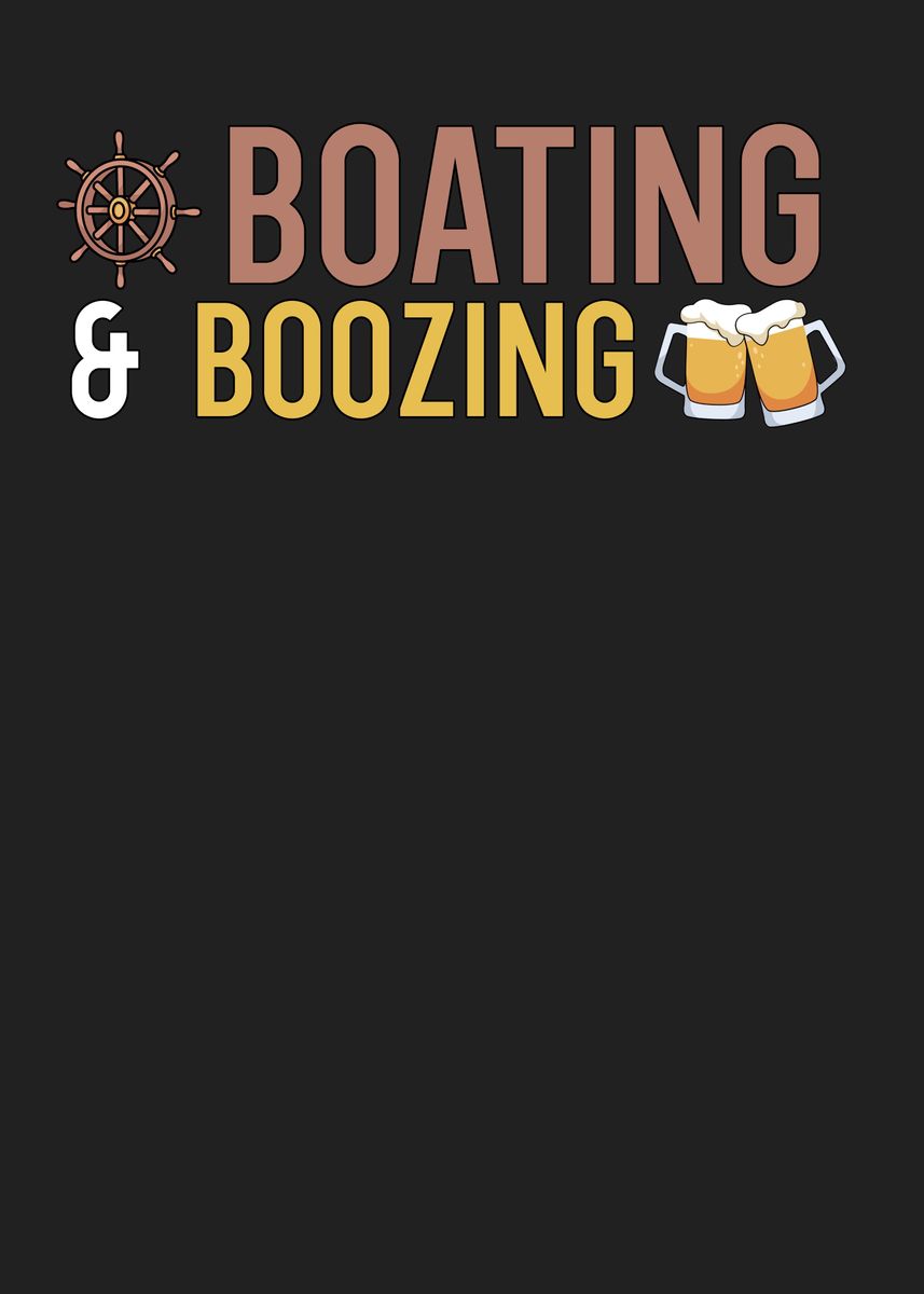 'Boating and Boozing' Poster, picture, metal print, paint by maxdesign ...