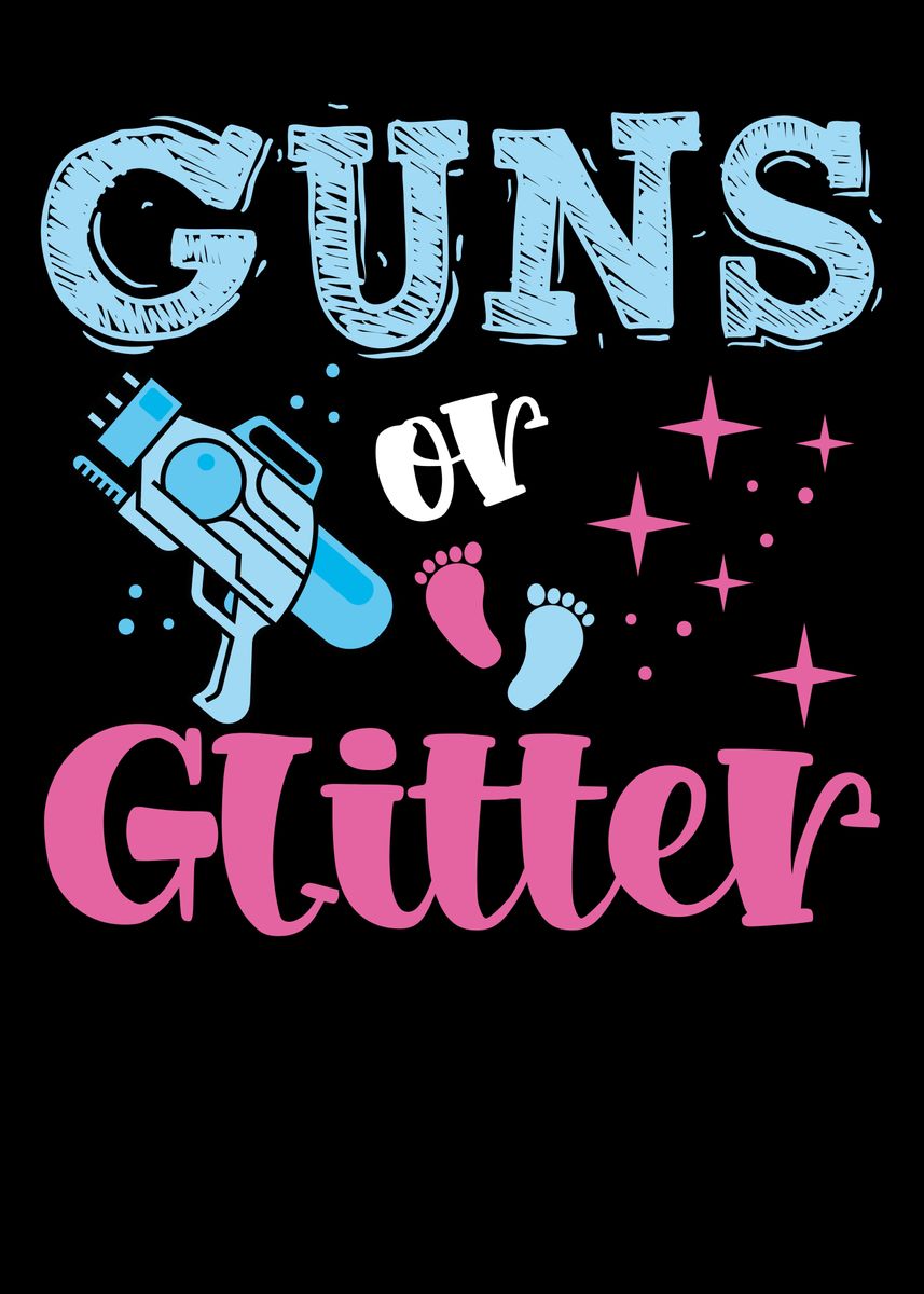 'Guns or glitter' Poster, picture, metal print, paint by BeMi | Displate