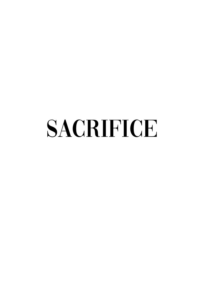 'Sacrifice Motivation Word' Poster, picture, metal print, paint by ...