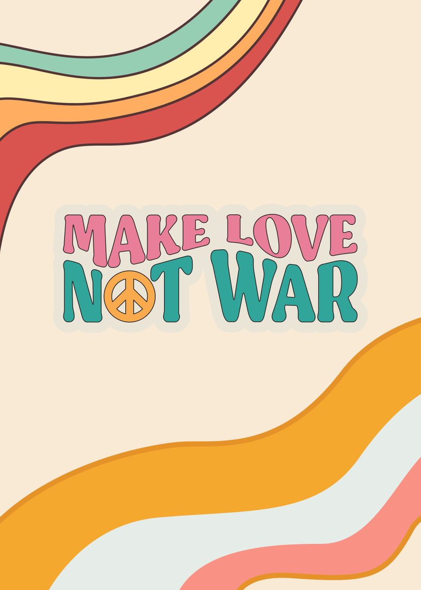 'Retro Make Love Not War' Poster by mcmtdesigns | Displate