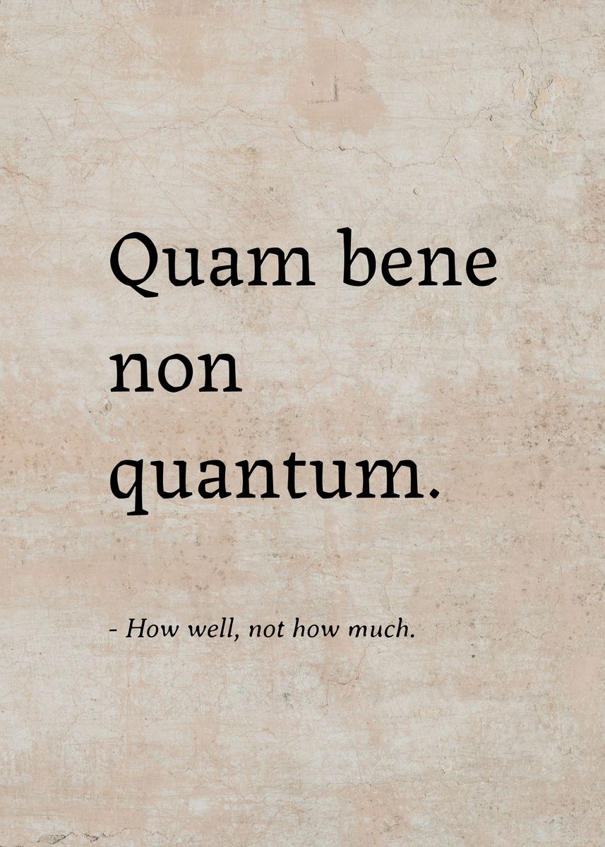 'Latin Quote Quality' Poster, picture, metal print, paint by Jovana ...
