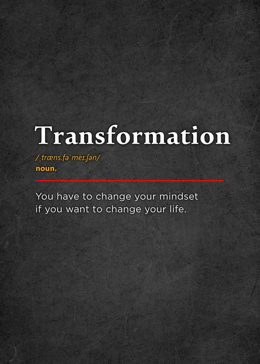 'Transformation Motivationa' Poster, picture, metal print, paint by ...