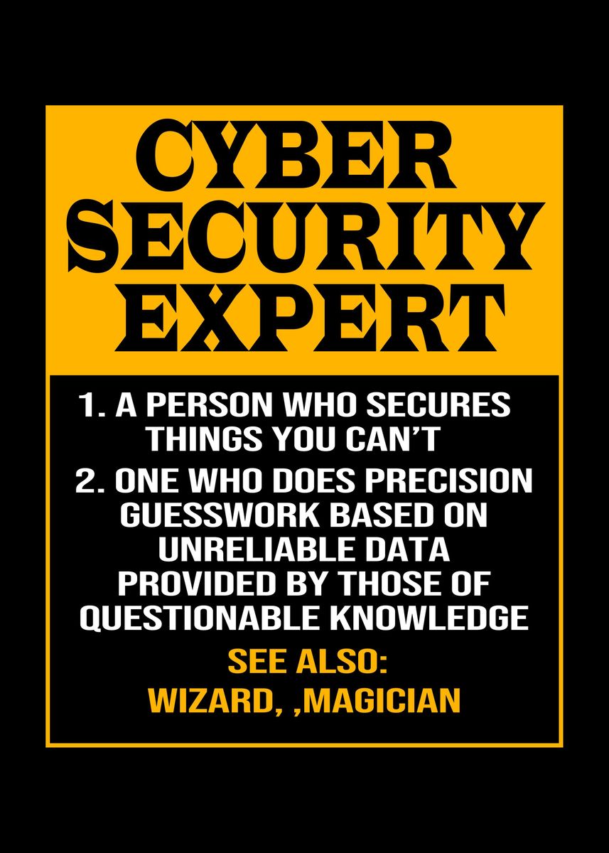 'Cybersecurity Expert' Poster, picture, metal print, paint by ...