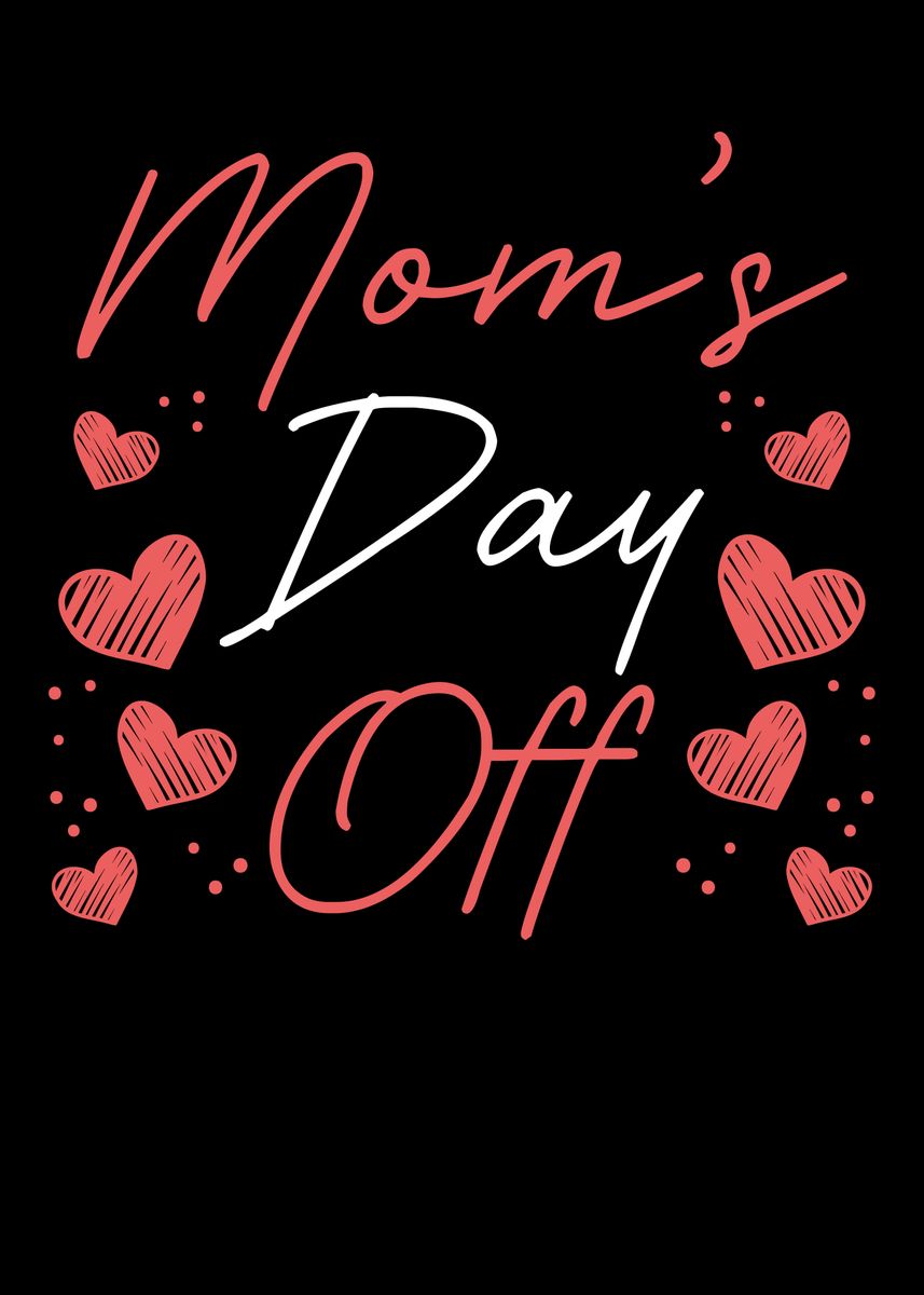 'Moms day off' Poster, picture, metal print, paint by BeMi | Displate